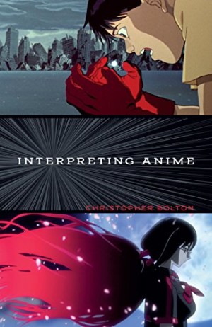 Books: Interpreting Anime – All the Anime